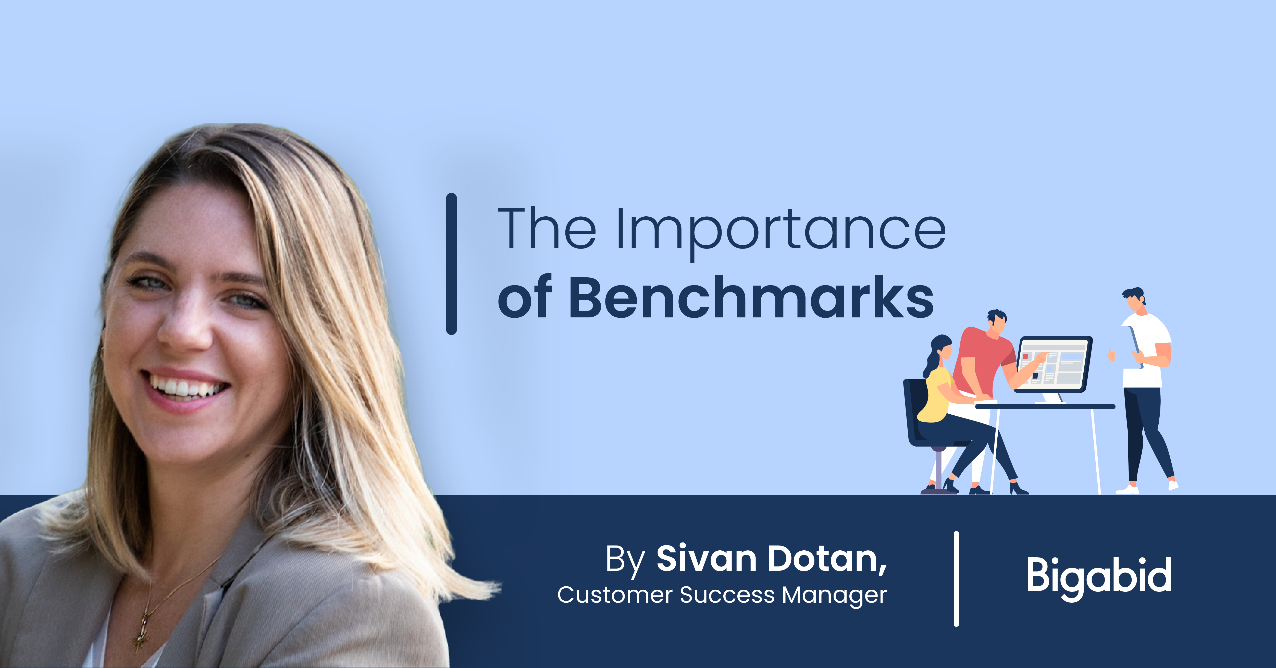 The Importance and Importance of Benchmarking | Bigabid