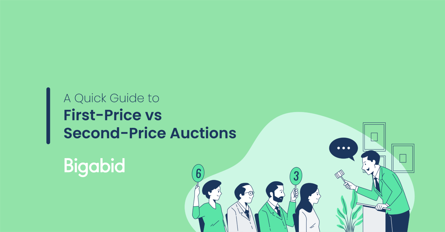 [Guide] First-Price vs. Second-Price Auctions | Bigabid